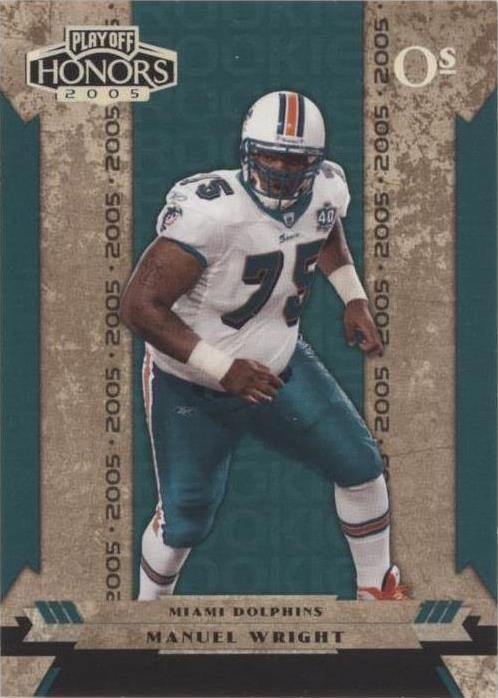 2005 Playoff Honors - Rookie Manuel Wright #199 Os /99 (RC) for sale ...