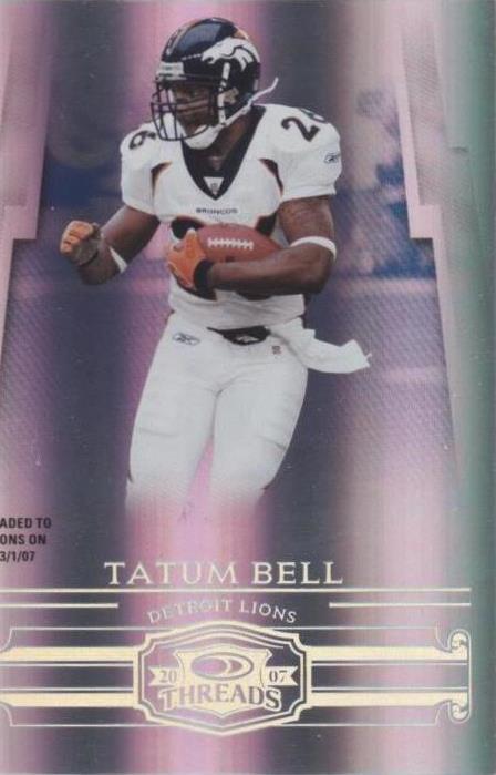 2007 Donruss Threads - Century Proof Silver #147 Tatum Bell /100 for ...