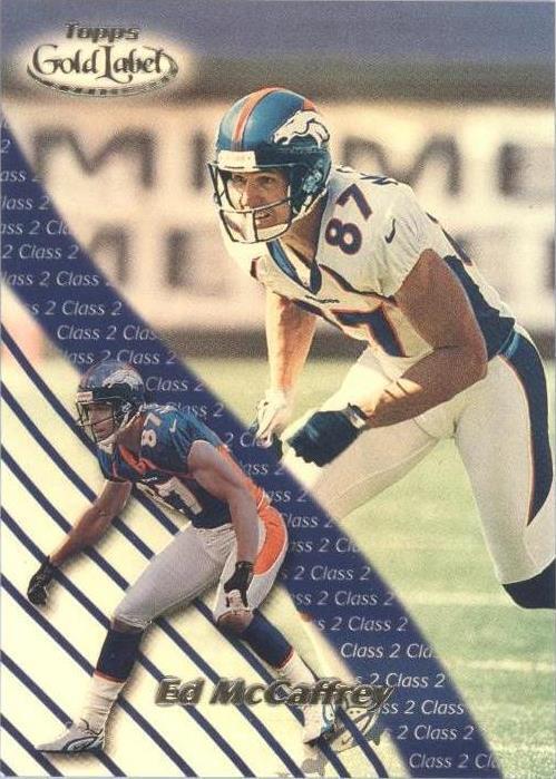 2000 Topps Gold Label - Ed McCaffrey #7 Class 2 for sale online | eBay