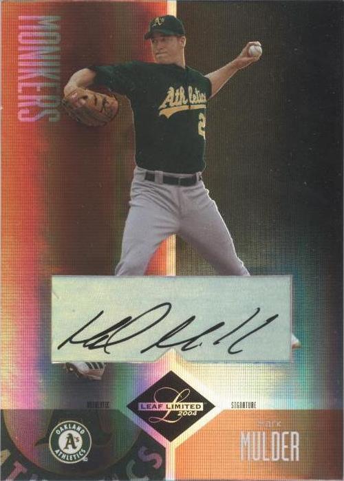 2004 Leaf Limited - Monikers Bronze Signatures #100 Mark Mulder /100 ...