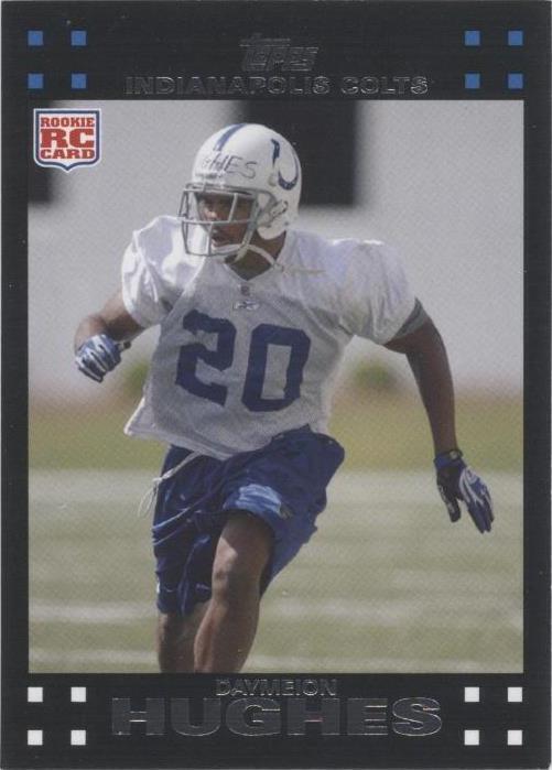 2007 Topps - Daymeion Hughes #376 (RC) for sale online | eBay