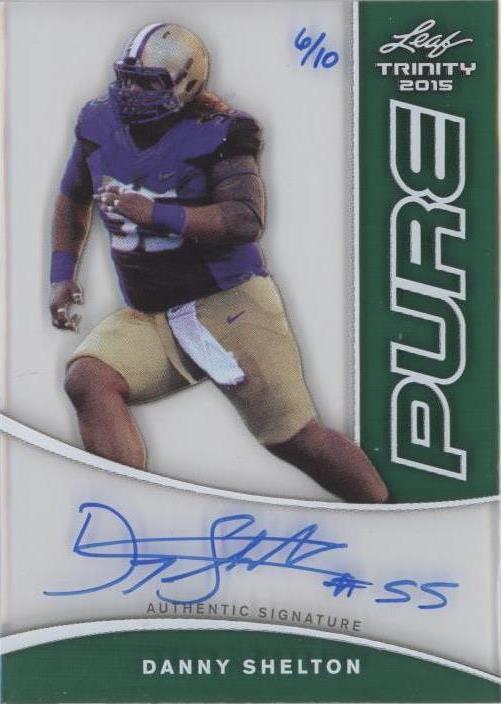 2015 Leaf Trinity - Pure Autographs Green #PA-DS1 Danny Shelton /10 (AU ...