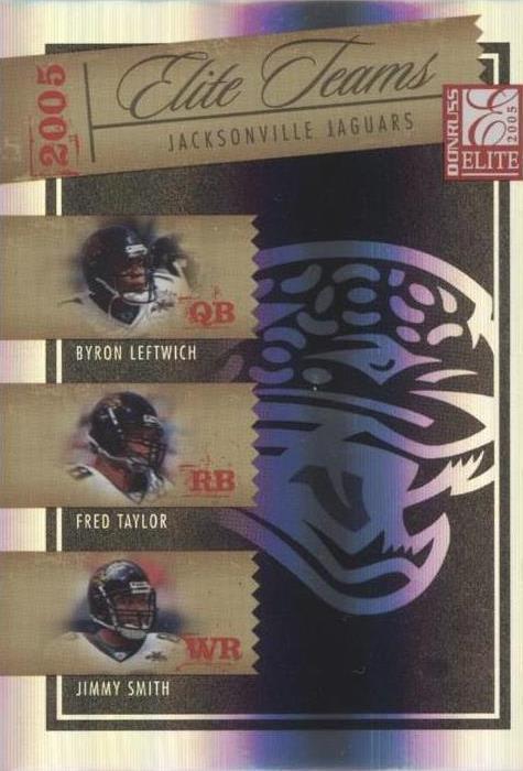2005 Donruss Elite - Elite Teams Fred Taylor, Jimmy Smith, Byron ...