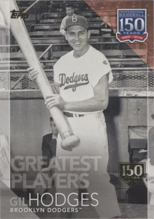 2019 Topps - Greatest Players 150th Anniversary #GP-28 Gil Hodges /150 ...