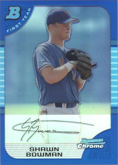 2005 Bowman Chrome - First Year Blue Refractor #287 Shawn Bowman /150 ...