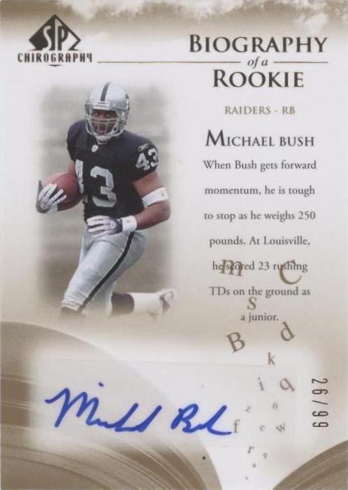 2007 SP Chirography - Biography of a Rookie Gold #BOR-MB Michael Bush ...