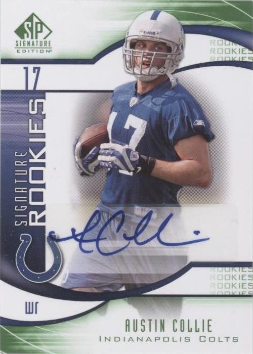 2009 SP Signature Edition - Signature Rookies #211 Austin Collie (AU ...