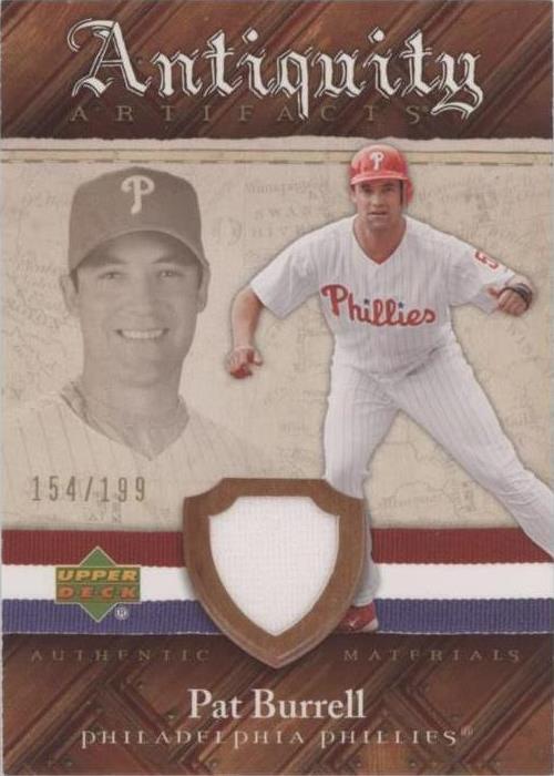 2007 Upper Deck Artifacts - Antiquity Artifacts #AA-PB Pat Burrell /199 ...
