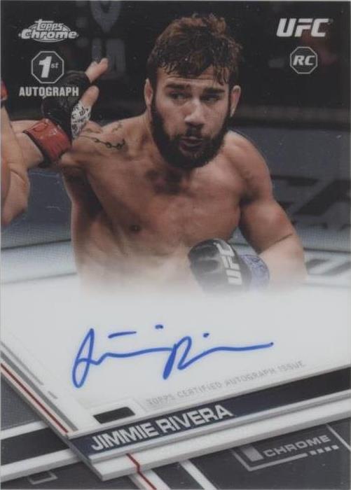 2017 Topps Chrome UFC - Fighter Autographs #FA-JR Jimmie Rivera (AU, RC ...