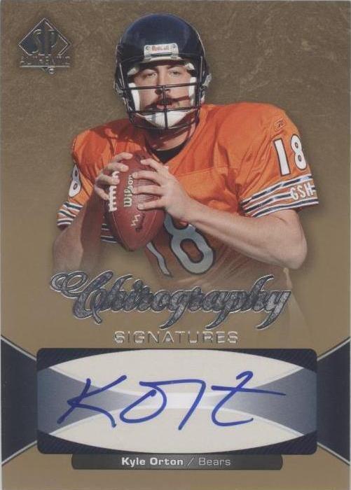 2006 SP Authentic - Chirography Signatures Kyle Orton #CH-KO (AU) for ...