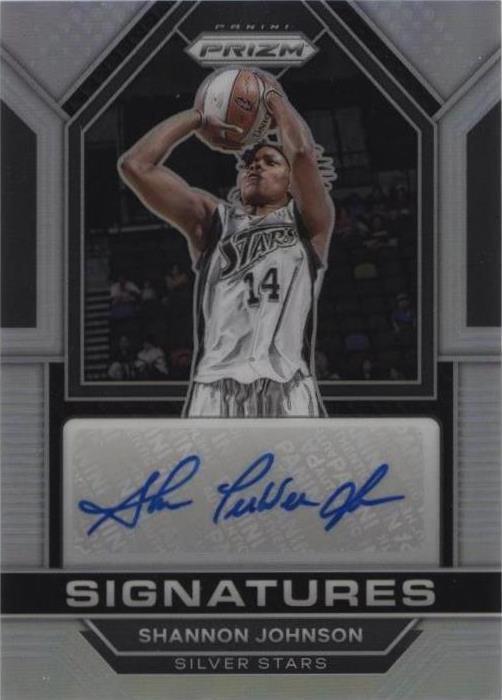 2023 Panini Prizm WNBA - Signatures Shannon Johnson #SG-SJN Silver ...
