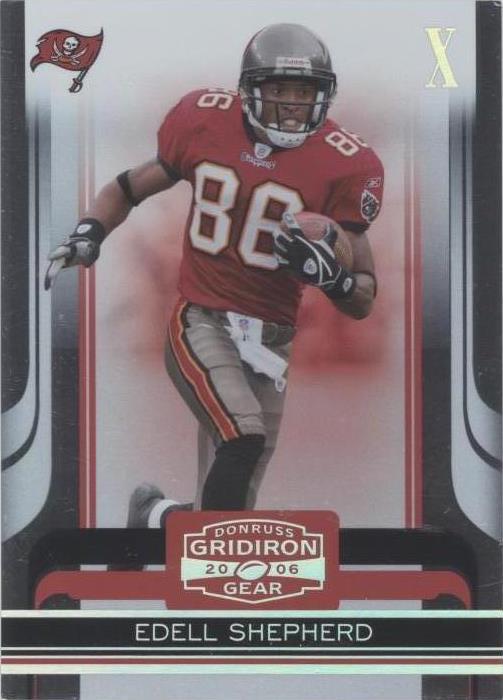 2006 Donruss Gridiron Gear - Silver X's #87 Edell Shepherd /250 (RC ...