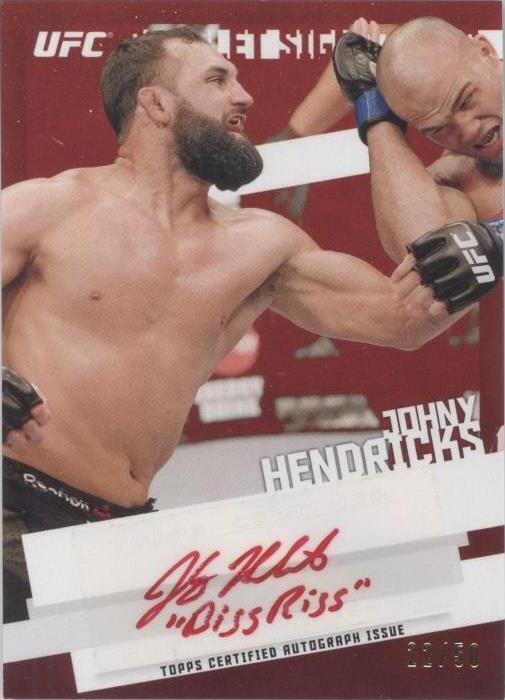 2015 Topps UFC Knockout - Scarlet Signatures Johny Hendricks #SSI-JH ...