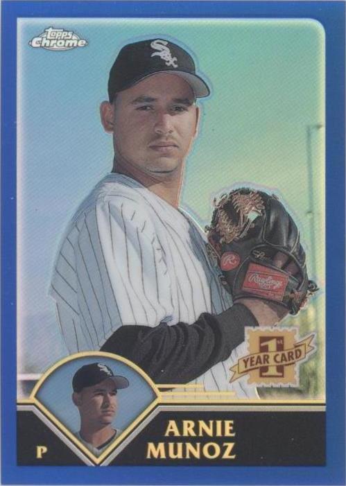 2003 Topps Chrome Traded & Rookies - Refractor #T203 Arnie Munoz (RC ...