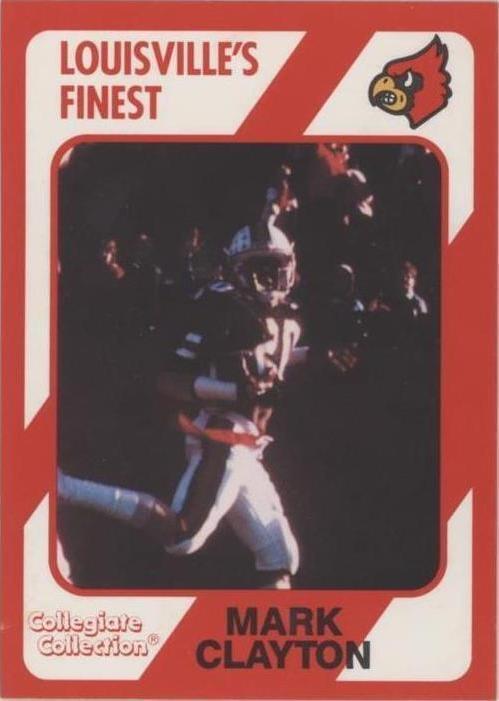 1989 Collegiate Collection Louisville Cardinals Louisville's Finest - Mark Clayton #117 for sale ...