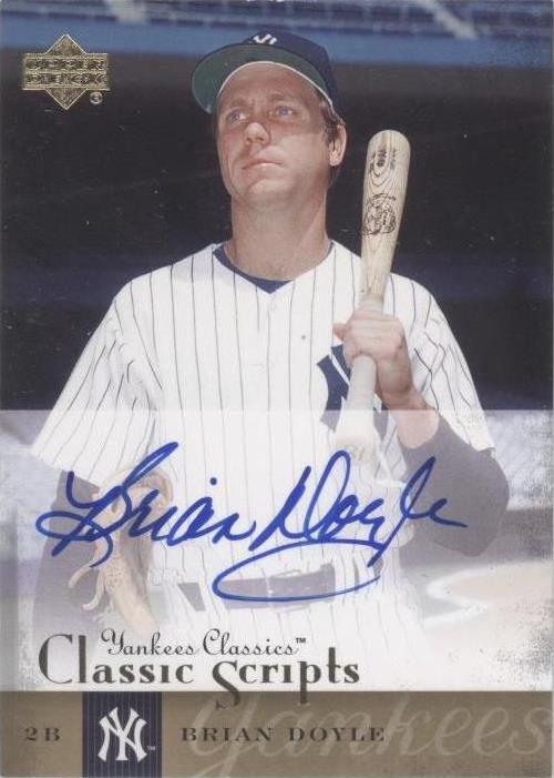 2004 Upper Deck Yankees Classics - Classic Scripts #AU-5 Brian Doyle ...