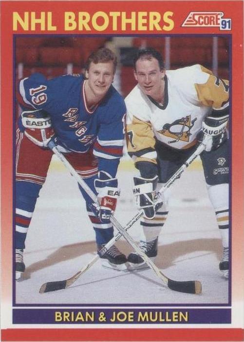 1991-92 Score Canadian - NHL Brothers #269 Joe Mullen, Brian Mullen for sale online | eBay