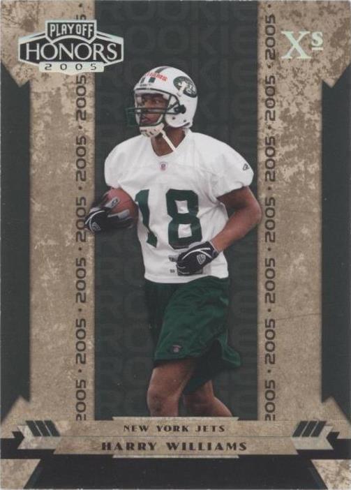2005 Playoff Honors - Rookie Harry Williams Jr. #146 XS /99 (RC) for ...