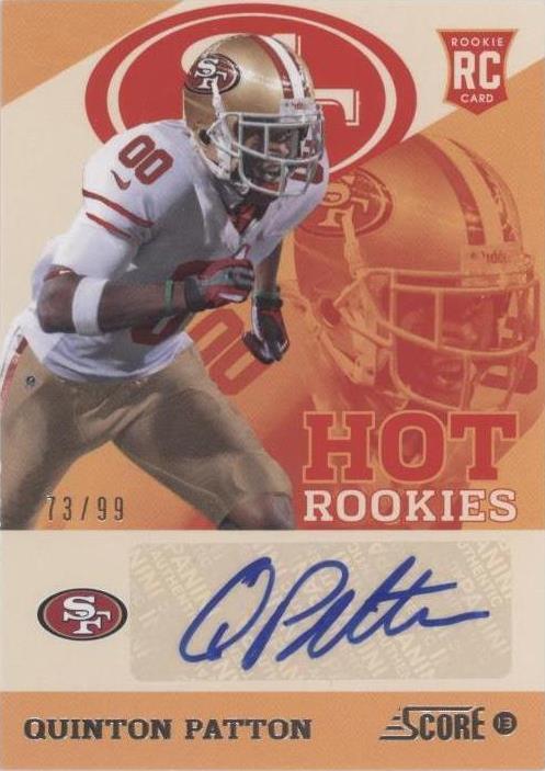 2013 Score - Hot Rookies Signatures #11 Quinton Patton /99 (AU, RC) for ...