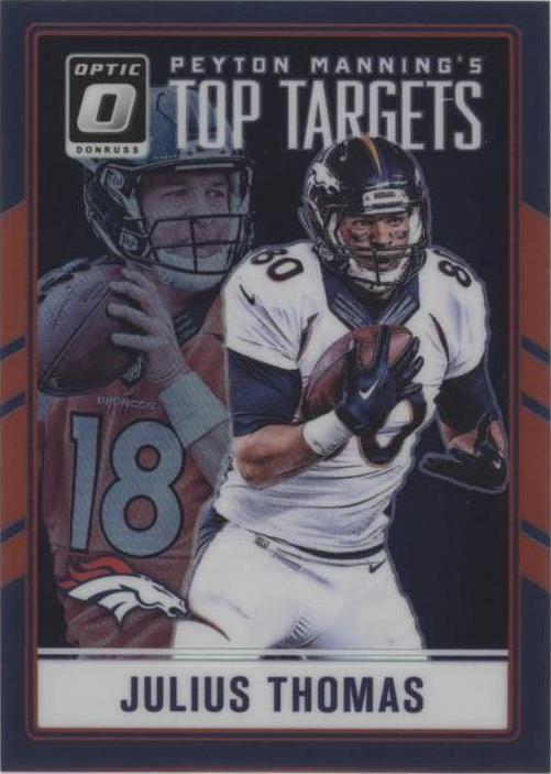 2016 Donruss Optic - Peyton Manning Top Targets Red #9 Peyton Manning, Julius Thomas /99 for ...