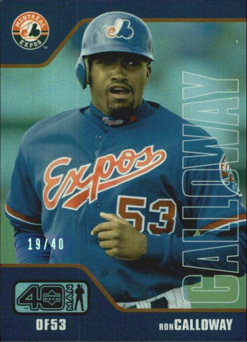 2002 Upper Deck 40 Man - Ron Calloway #739 Electric Rainbow /40 (RC ...