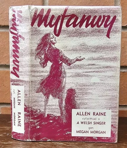 Myfanwy by Allen Raine (1960) Welsh Translation of A Welsh Singer, Rare ...