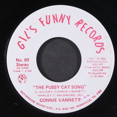 CONNIE VANNETT: the pussy cat song / same GIL'S FUNNY RECORDS 7" Single ...