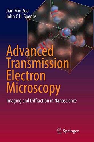 ADVANCED TRANSMISSION ELECTRON MICROSCOPY: IMAGING AND By Jian Min Zuo ...