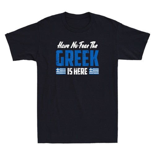 Have No Fear The Greek Funny Proud Greece Flag Humor Quote Vintage Men ...