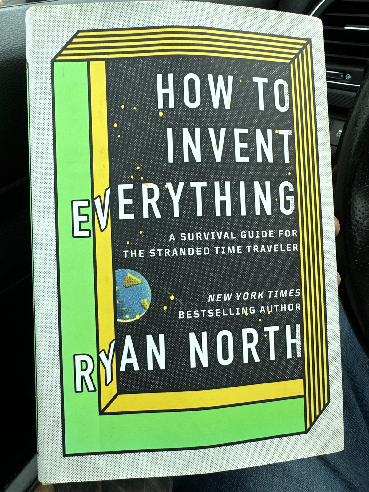 How to Invent Everything : A Survival Guide for the Stranded Time ...