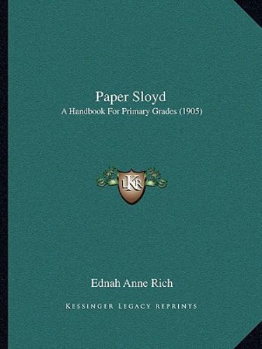 Paper Sloyd : A Handbook for Primary Grades (1905) by Ednah Anne Rich ...