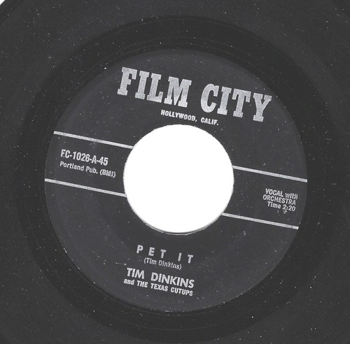 RARE! Tim Dinkins Rockabilly? 45 rpm "PET IT" Film City 1026 Hear It ...