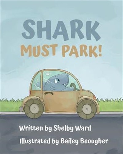 Shark Must Park! (Paperback or Softback) 1732768110| eBay