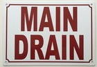 MAIN DRAIN SIGN ( ALUMINIUM Rust free 7 x 10 )-REF24-1027 | eBay