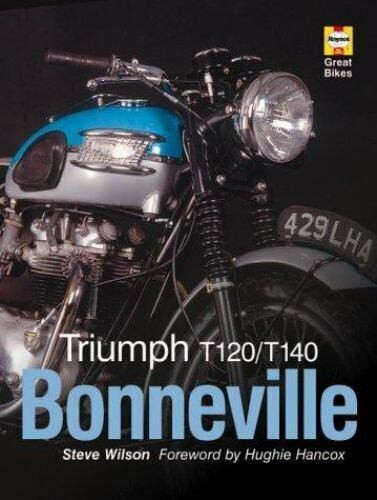 BONNEVILLE TRIUMPH T120/T140, WILSON, HAYNES GREAT BIKES, 2001 NEW ...