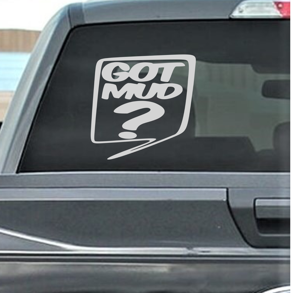 Got Mud Decal Stickers Truck 4x4 Off road Mudding Window Wall JDM 22 ...