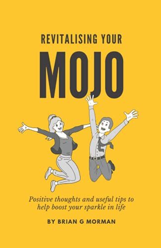 Revitalising your Mojo: Positive thoughts and useful tips to hel | eBay