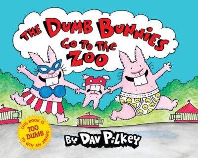 The Dumb Bunnies Go To The Zoo by Pilkey, Dav Paperback / softback Book ...
