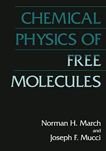 Chemical Physics of Free Molecules 9781475796483| eBay