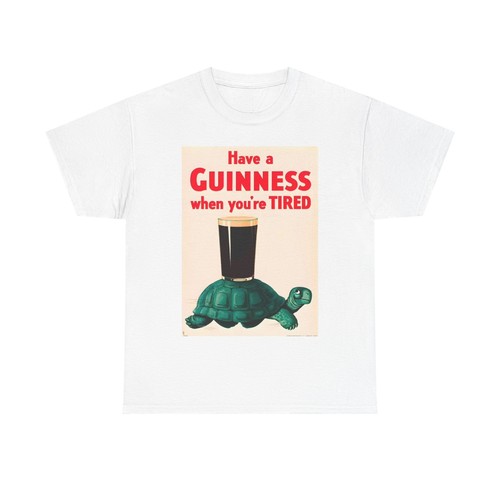 Have a Guinness When Your Tired Tshirt Turtle Beer Logo Unisex Heavy ...