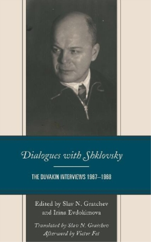 Slav N. Gratchev Dialogues with Shklovsky (Relié) 9781498596183 | eBay