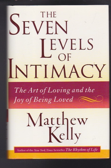 The Seven Levels of Intimacy: The Art of Loving & the Joy of Being ...