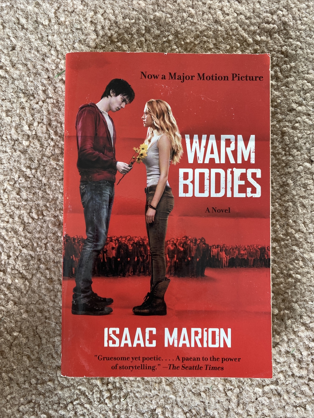The Warm Bodies Ser.: Warm Bodies : A Novel by Isaac Marion (2012 ...