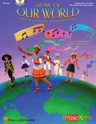 Music of Our World: Multicultural Festivals, Songs and Activities (B - GOOD 9780634063213| eBay