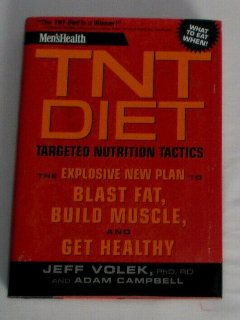 Men's Health TNT Diet: The Explosive New Plan to Blast Fat, Build ...
