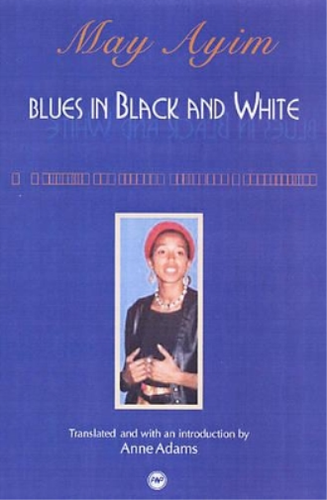 May Ayim Blues In Black And White (Poche) 9780865438903 | eBay