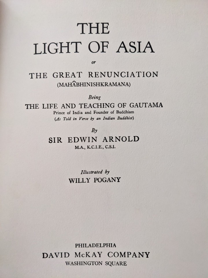 THE LIGHT OF ASIA by Sir Edwin Arnold 1932 1st Ed. Illustrated by Willy ...