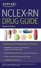 Nclex-RN Drug Guide: 300 Medications You Need to Know for the Exam ...