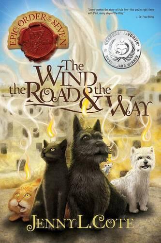Jenny L Cote The Wind, the Road and the Way (Poche) Epic Order of the ...