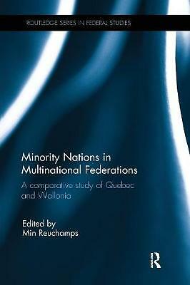 Minority Nations in Multinational Federations: A comparative study of ...